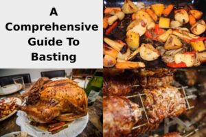 Baste Cooking Definition - A Comprehensive Guide to Basting