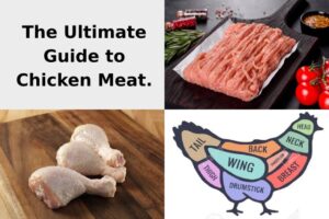 The Different Cuts of Chicken Meat and How to Cook Them